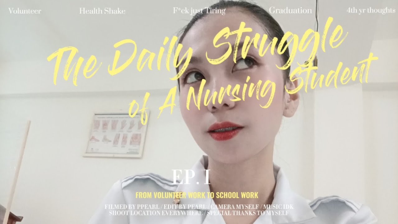 The Daily Struggles of A Nursing Student || EP. 1 - YouTube