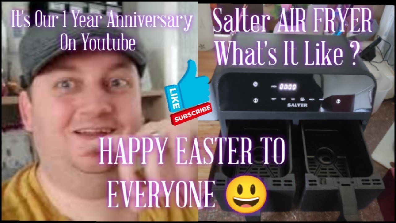 OUR 1ST YEAR ON YOUTUBE, HAPPY EASTER, SALTER DUAL AIR FRYER & General Chat and Future Plans ...
