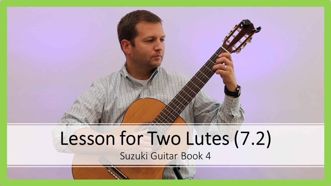 Lesson for Two Lutes: Part Two- Suzuki Guitar Book 4 (Drew) - YouTube
