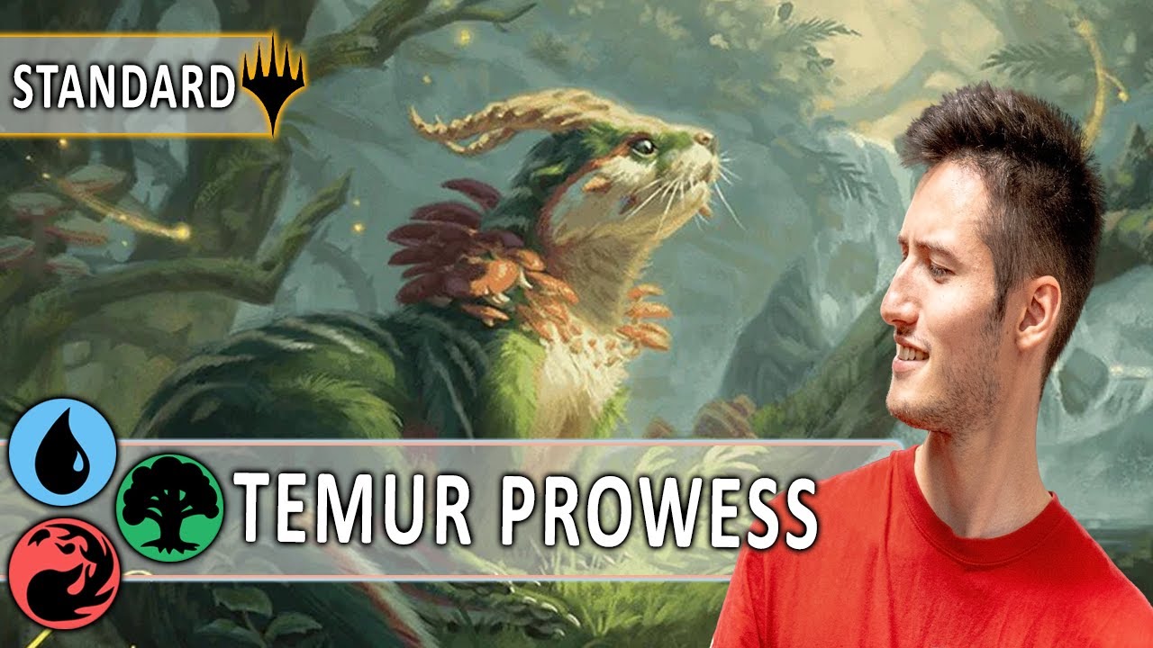 💧🔥🌳Temur Prowess is a BANGER | Early Access Standard | Deck Tech ...