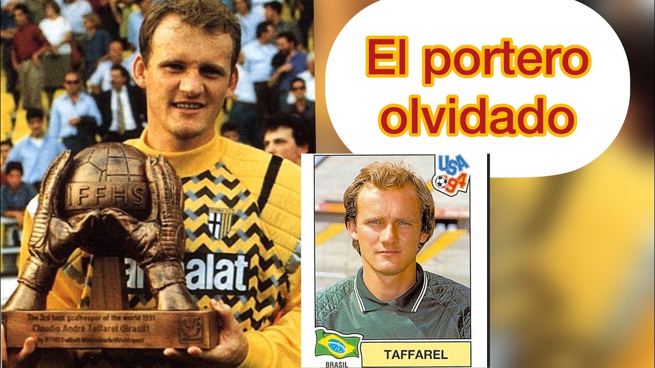 El PORTERO OLVIDADO. Claudio Taffarel - YouTube