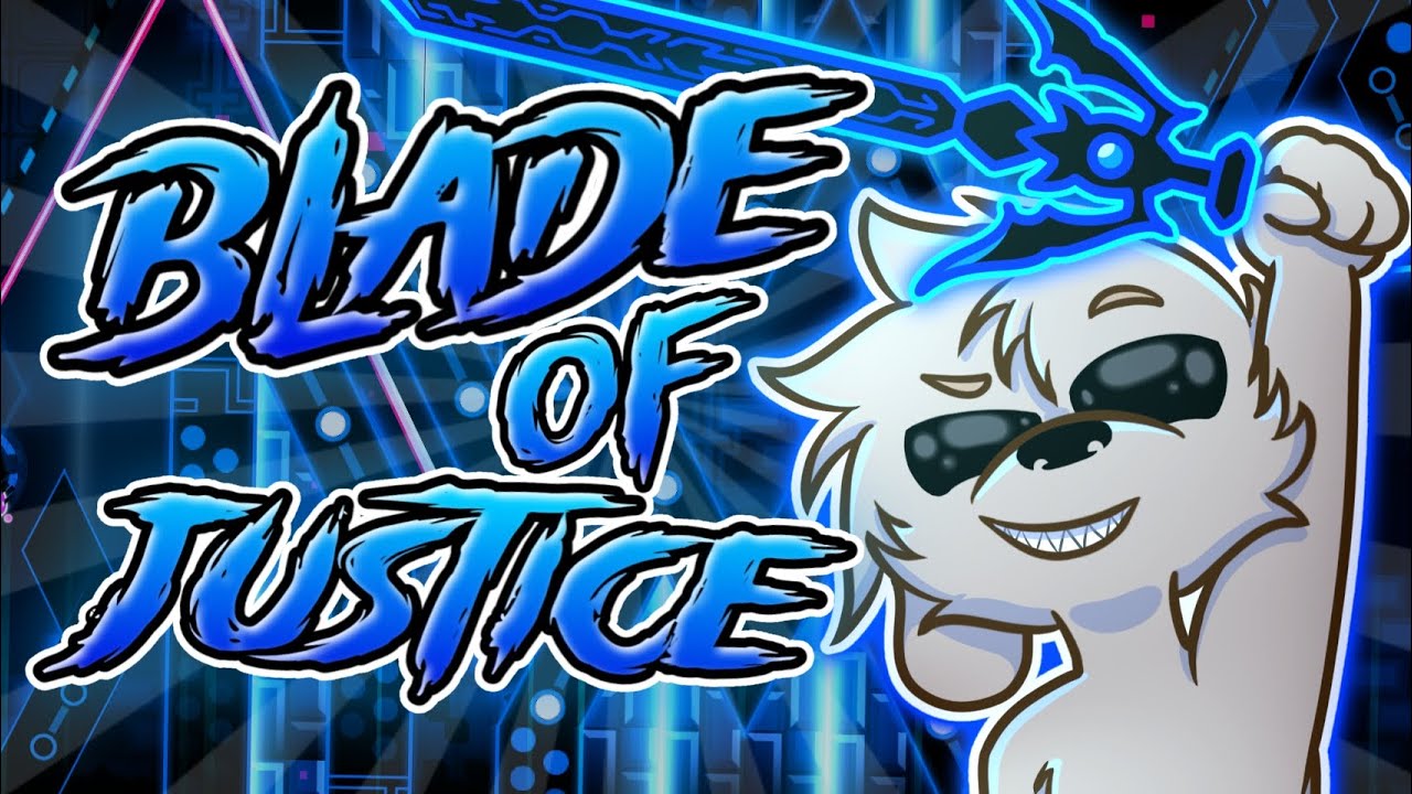 [MOBILE 120HZ] Blade of Justice 100% by Manix648 | Geometry Dash 2.2 ...