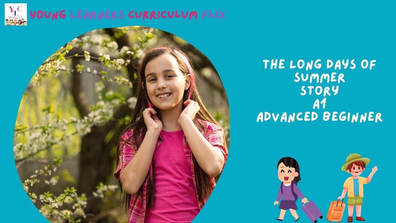 ☀️The Long Days of Summer🏊🏻 l Level A1 Advanced Beginner l Read #read # ...