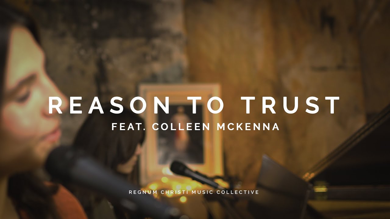 Reason to Trust (feat. Colleen McKenna) // RC Music Collective - YouTube