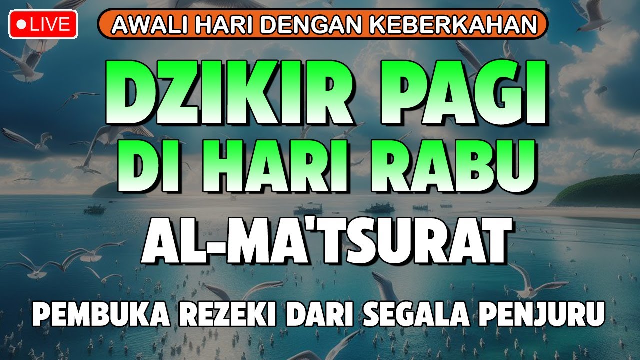 DZIKIR PAGI di HARI RABU PEMBUKA PINTU REZEKI | ZIKIR PEMBUKA PINTU ...