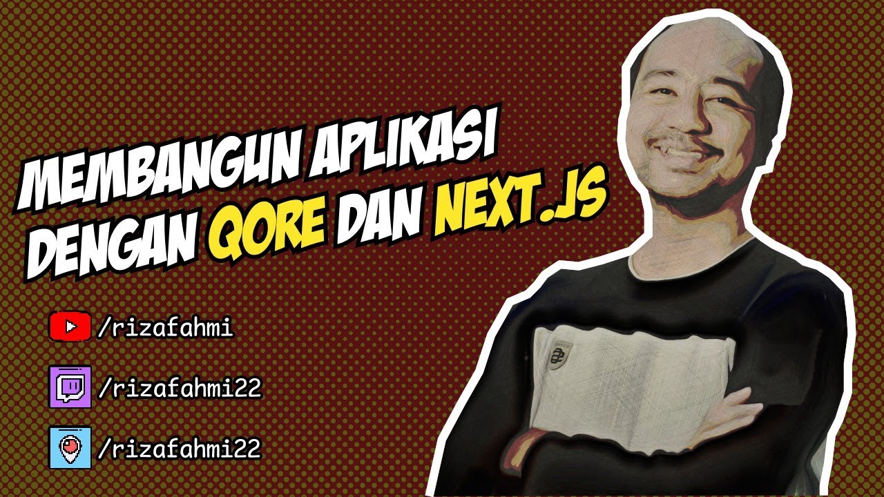 🔴 Membangun Aplikasi dengan Qore dan Next.js Bagian 2 | RandomScreencast - YouTube