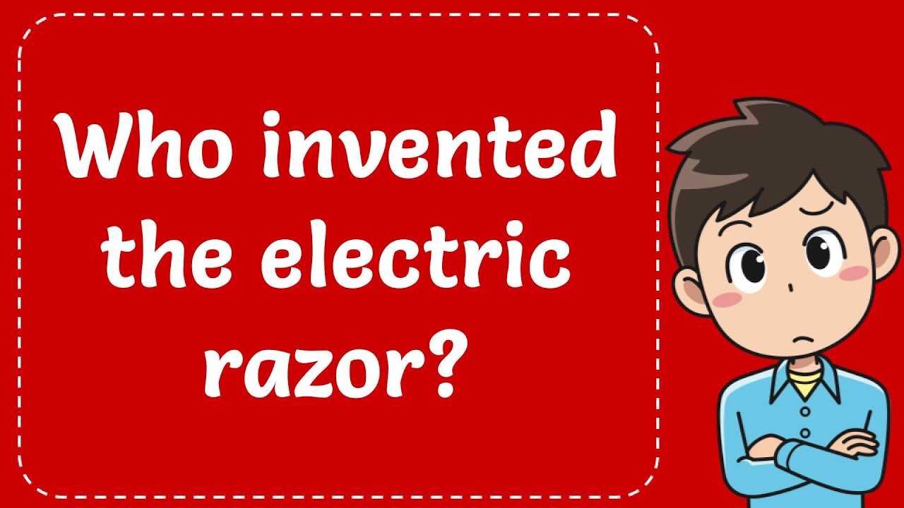 Who invented the electric razor? Explained - YouTube