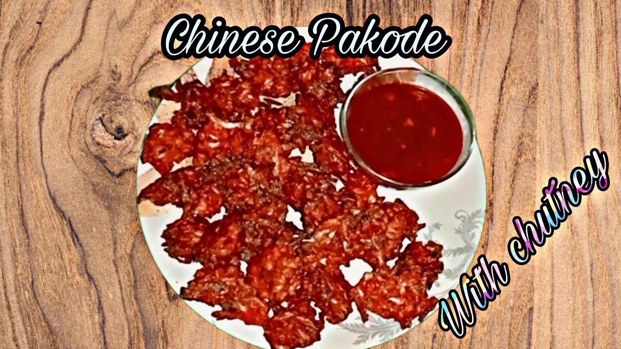 Chinese Pakode with Chinese chutney Recipe Famous street Food - YouTube