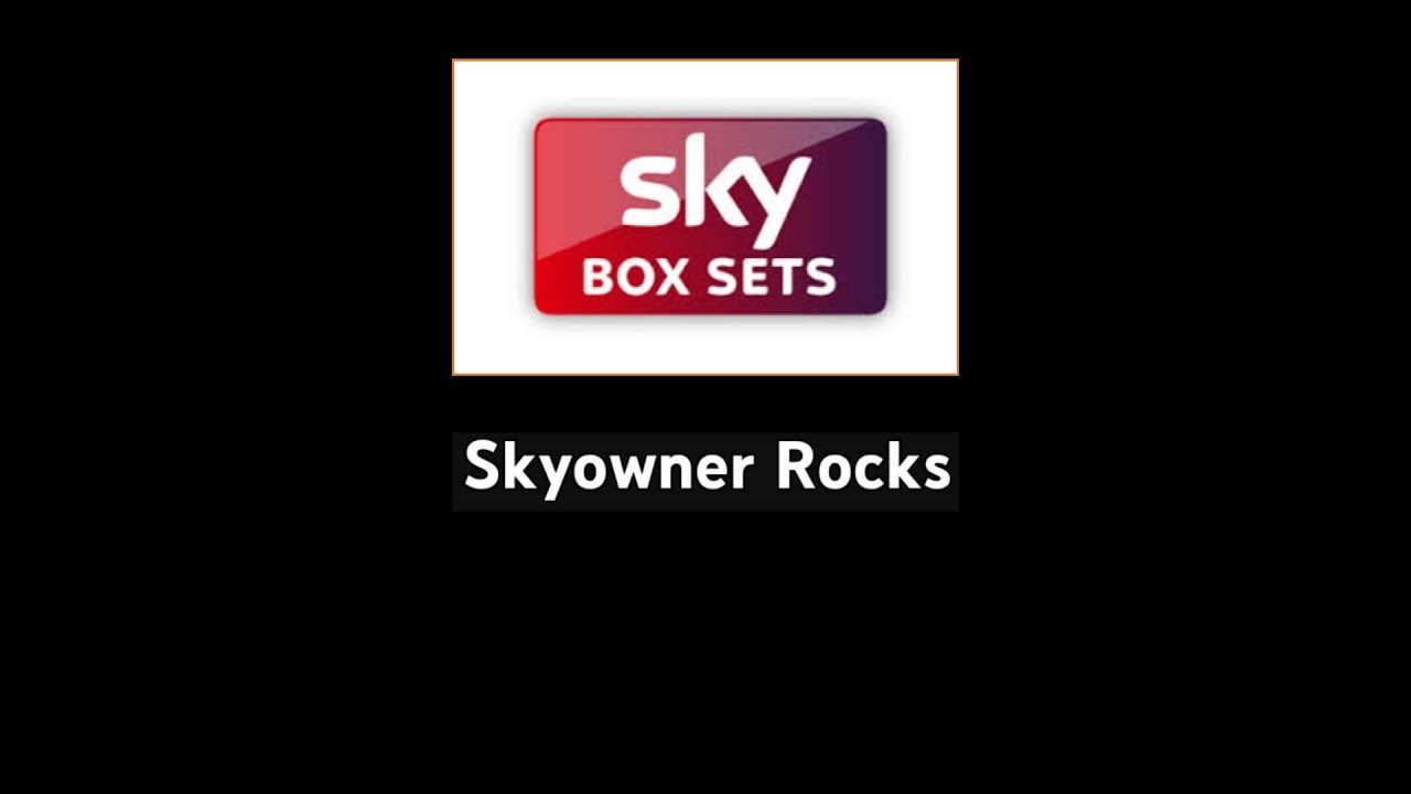 Sky Box Sets and Skyowner Rocks Logo in 40 Seconds - YouTube