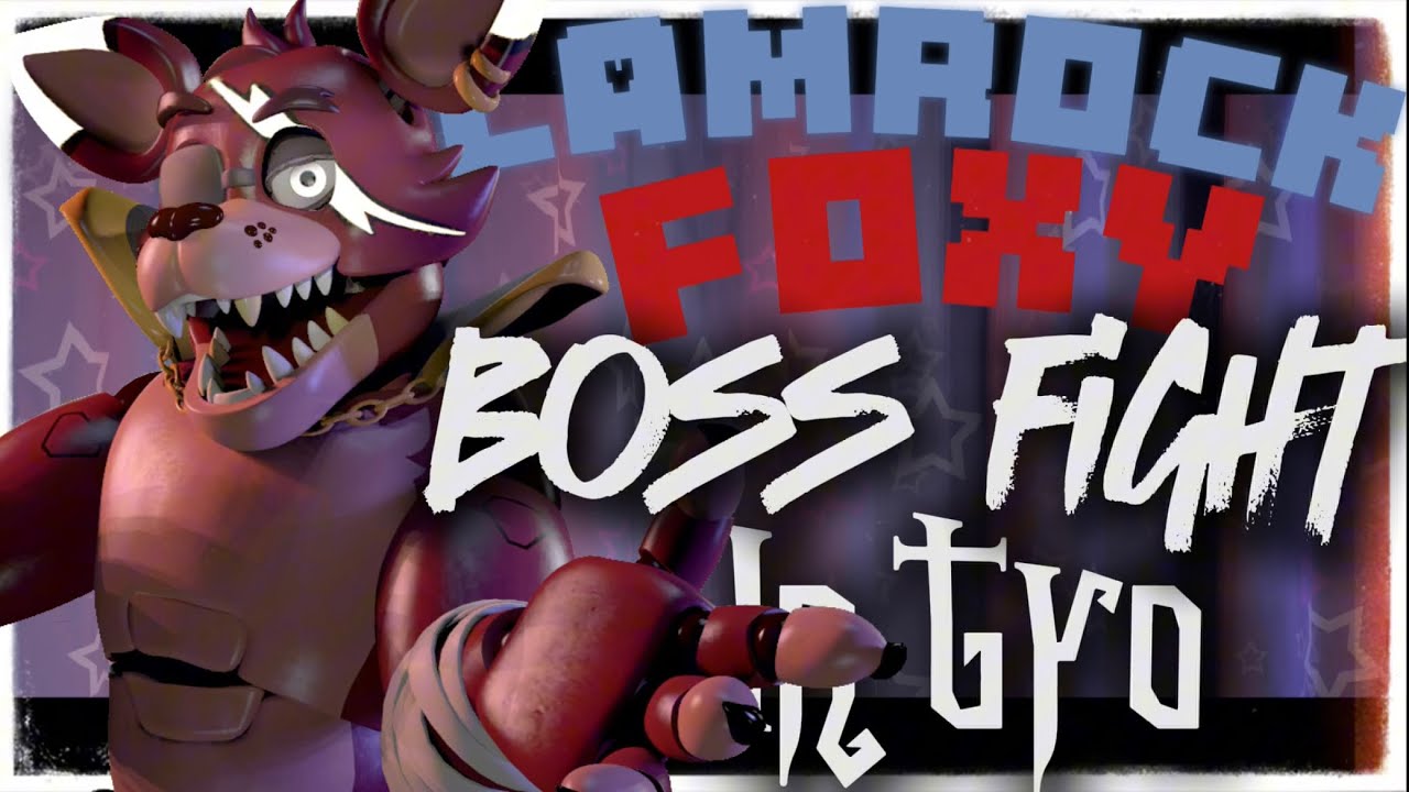 [Fnaf/sfm] Glamrock Foxy Boss Fight Intro - YouTube