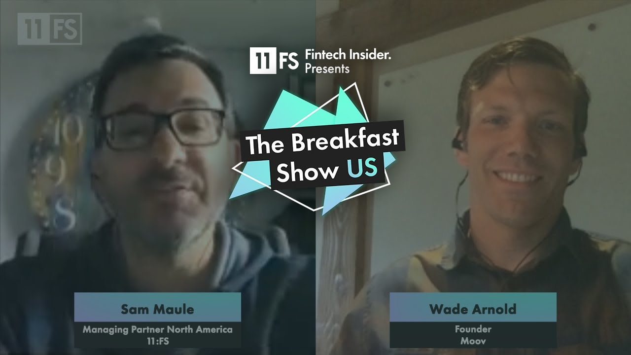 Wade Arnold, Founder of Moov | The Breakfast Show US 🥞 | Fintech ...