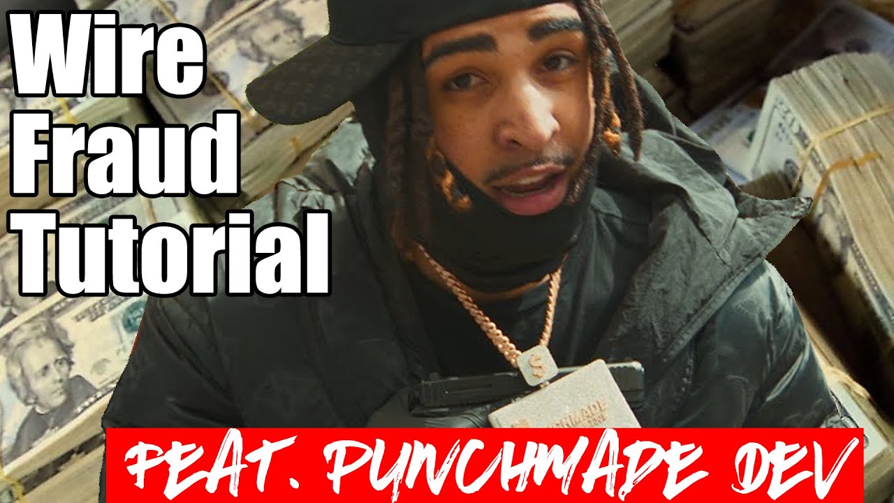 How to commit Wire Fraud (Feat. Punchmade Dev) - YouTube