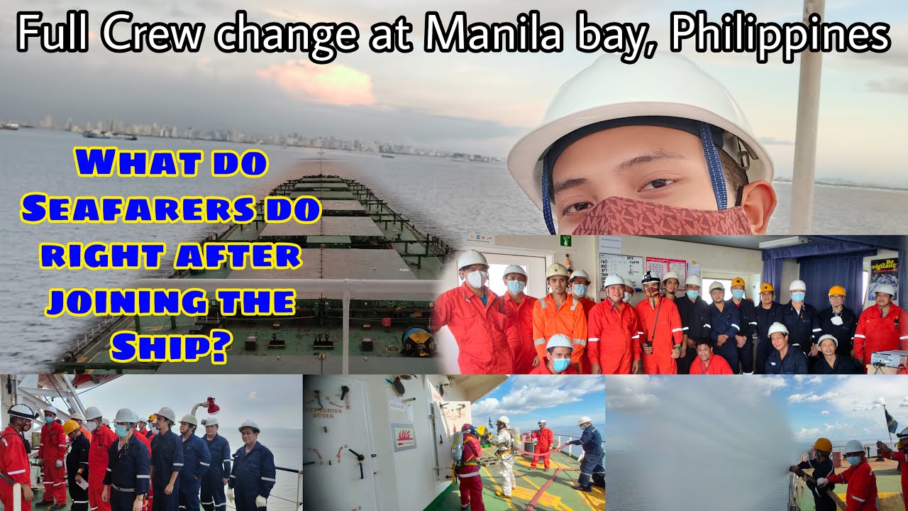 Sign On | FULL CREW CHANGE AT MANILA BAY, PHILIPPINES | LIFE AT SEA ...