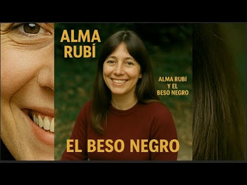 BESO NEGRO – ALMA RUBI (1979) | LA NUEVA OLA RED