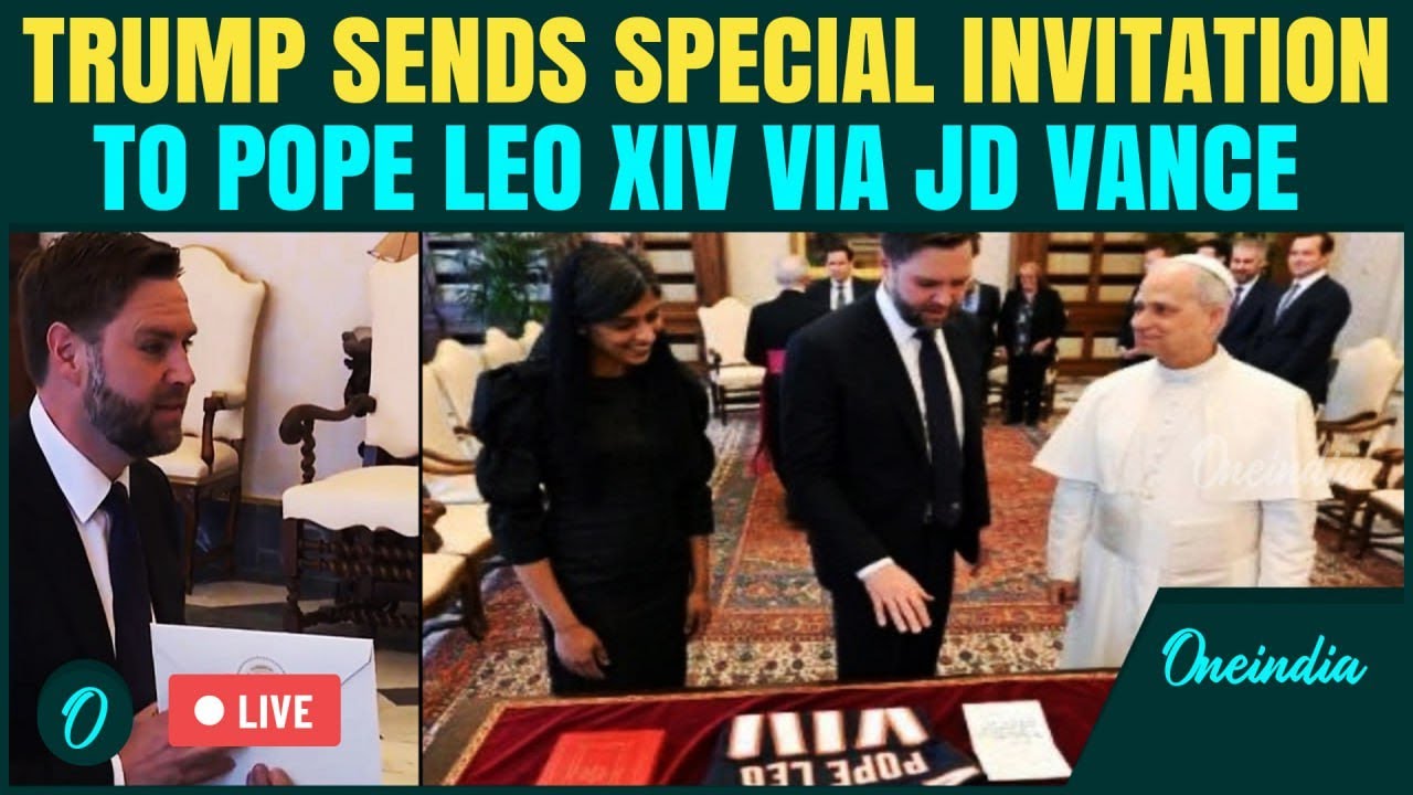 LIVE | Trump Invites Pope Leo XIV to White House; Sends Personal ...