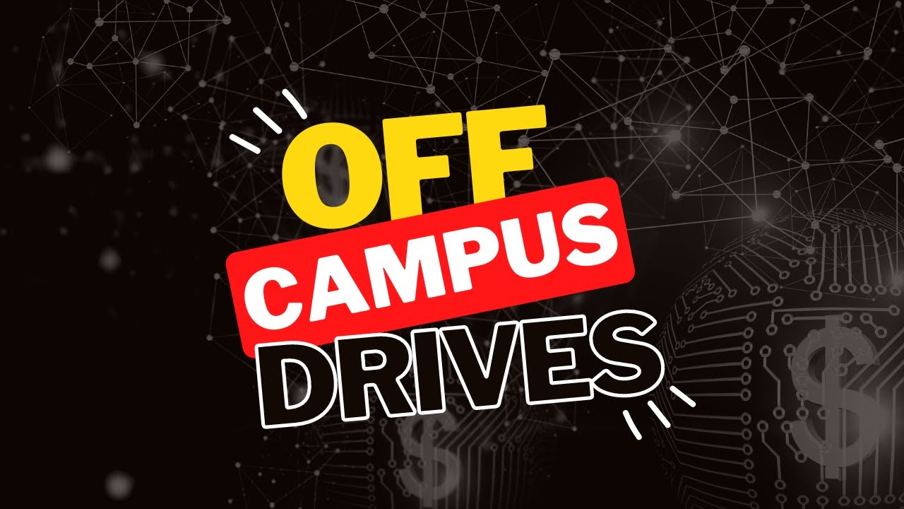 Off Campus Drives | Fresher Jobs | Hiring | Work From Home - YouTube