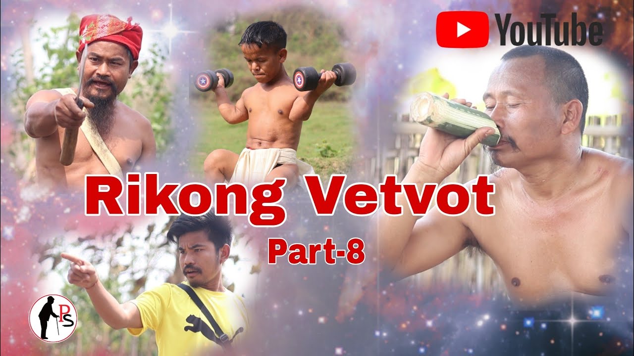 Rikong Vetvot- Part 8 | Karbi Short Movie 2024 | @phusar123 - YouTube