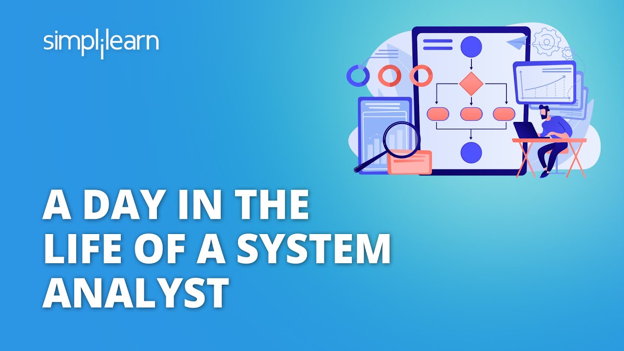 A Day in the Life of a System Analyst | System Analyst Day in the Life ...