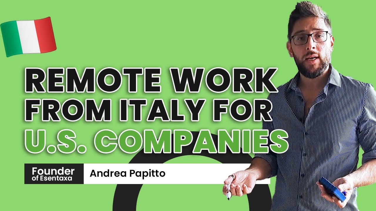 Remote Work from Italy for U.S. Companies - Guide 2022 - YouTube