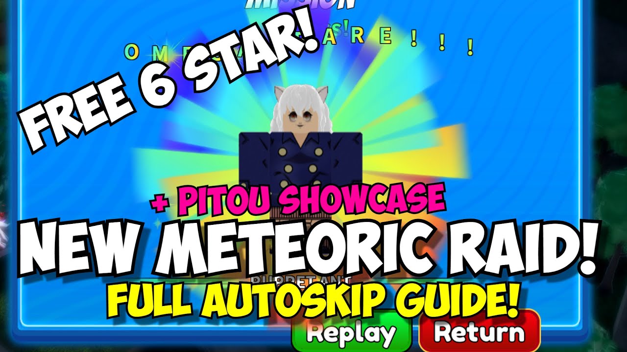 Free Pitou 6 Star & How To Beat Meteoric Raid! | All Star Tower Defense ...