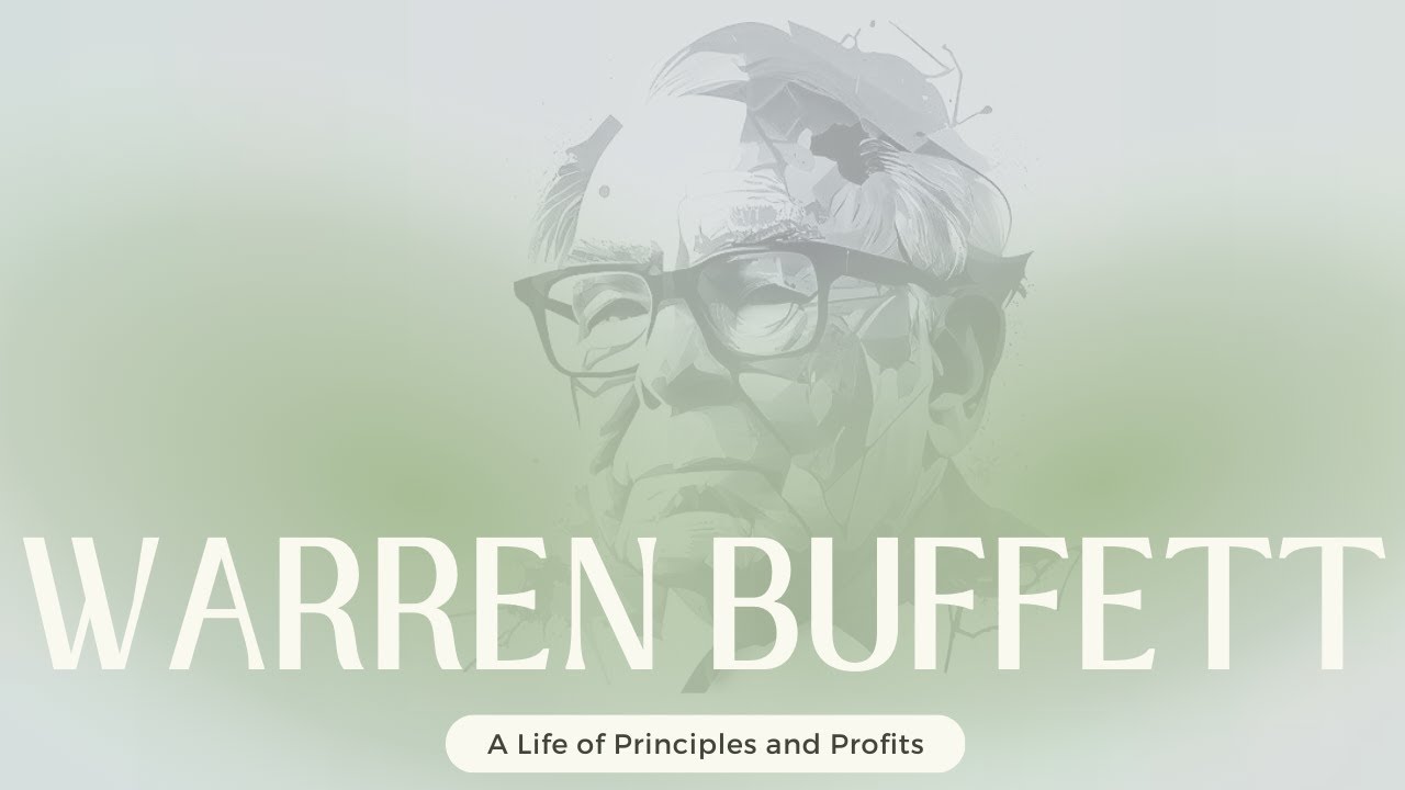 Warren Buffett: A Life of Principles and Profits! | Entrepreneur - YouTube