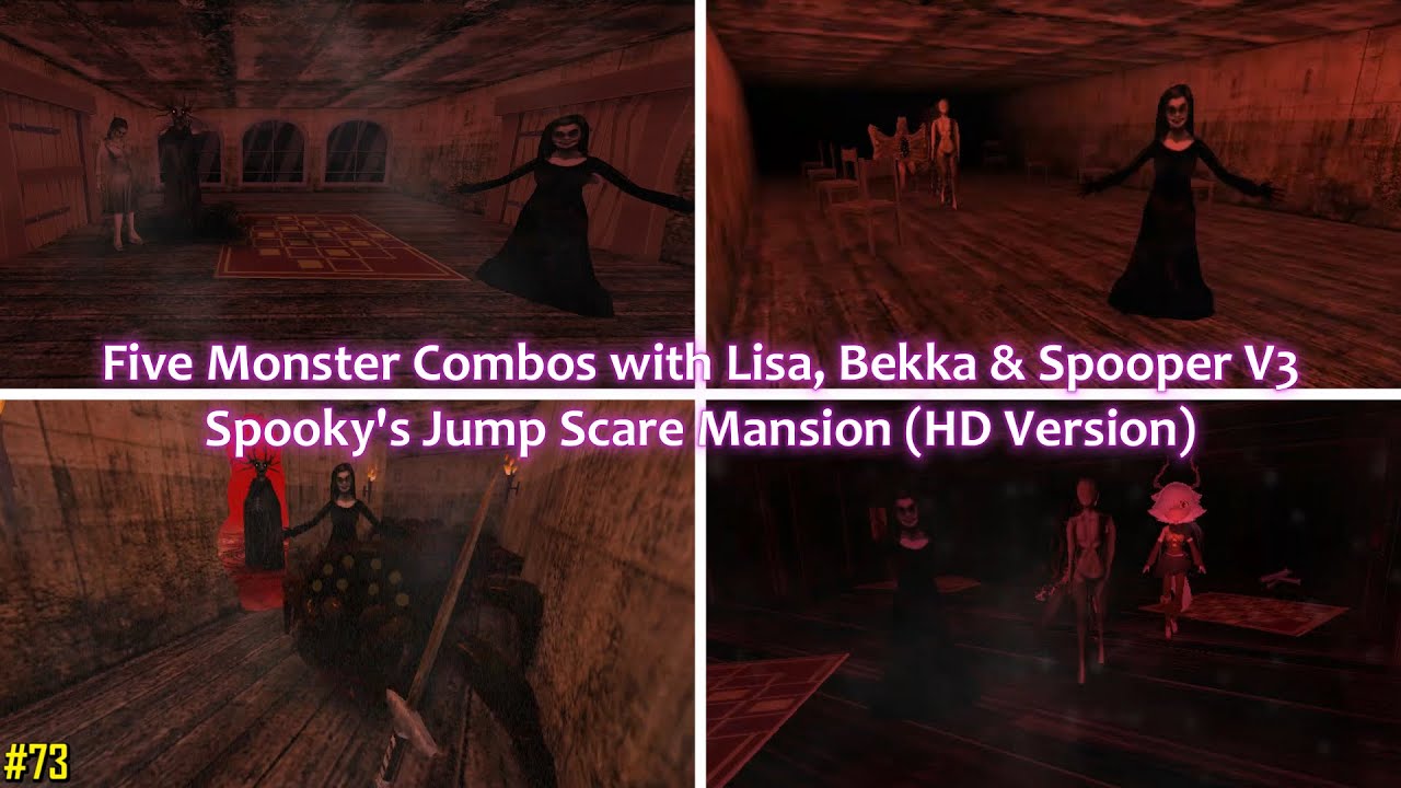 Five Monster Combos with Lisa, Bekka & Spooper V3 | Spooky's Jump Scare ...