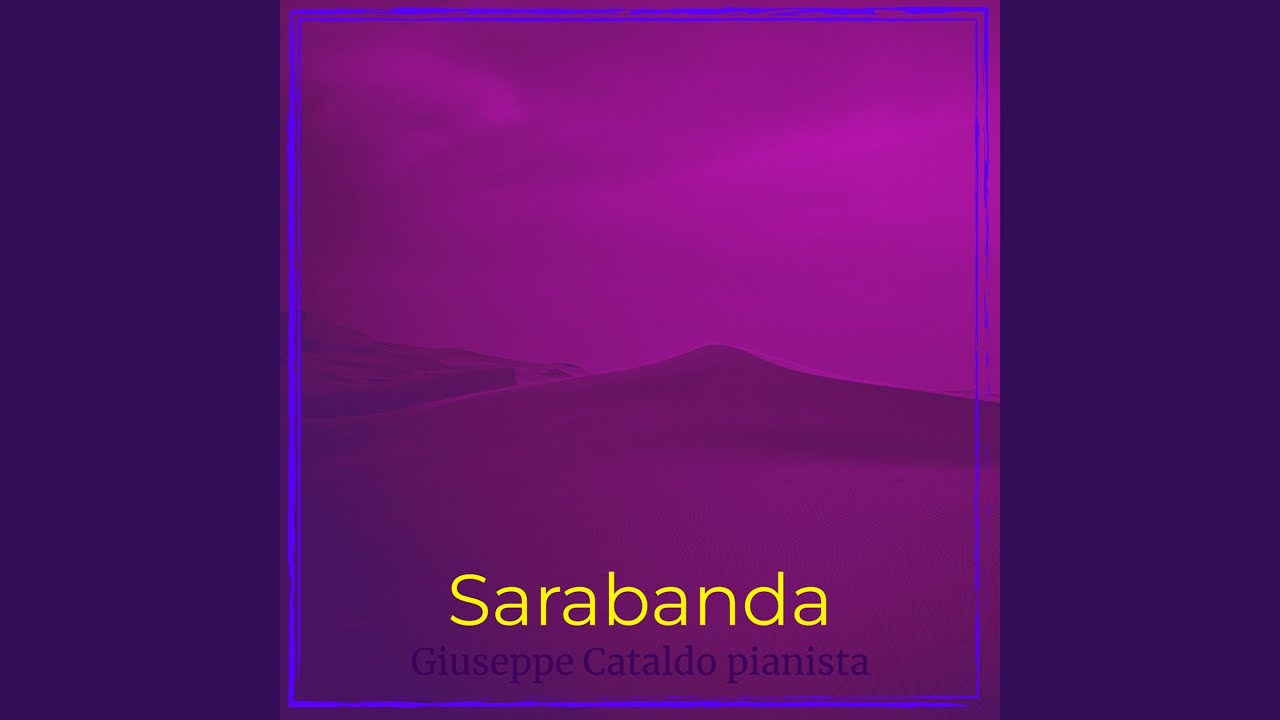 Sarabanda - YouTube