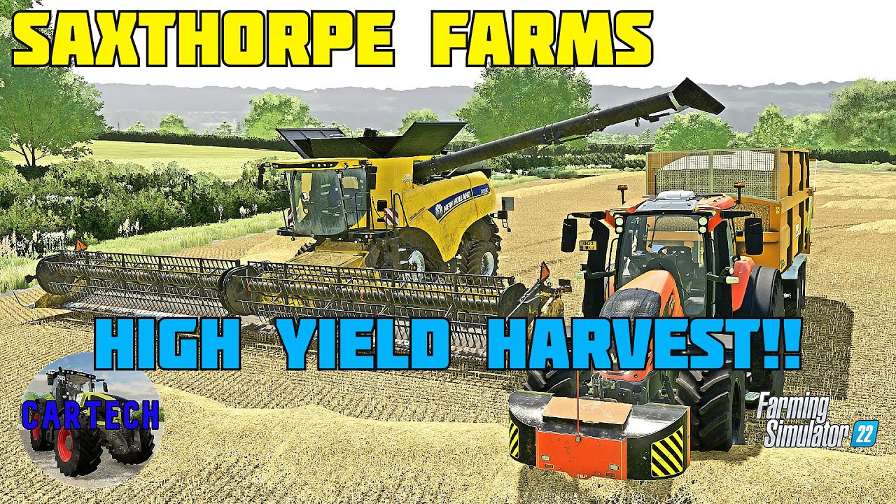 HIGH YIELD HARVEST!! - SAXTHORPE FARMS - Ep 37 - FS22 - YouTube