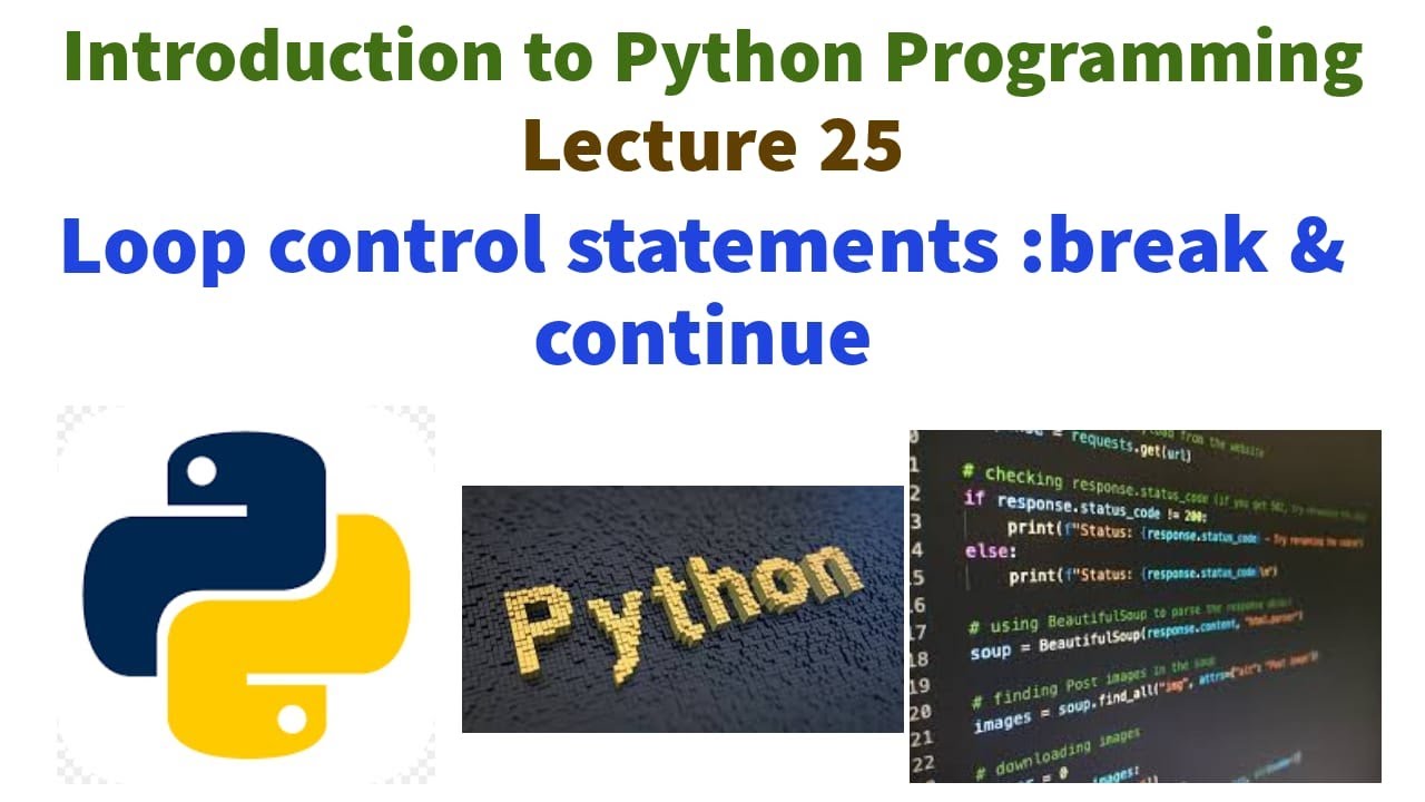 LOOP CONTROL STATEMENTS IN PYTHON | Break and continue statements in Python - YouTube