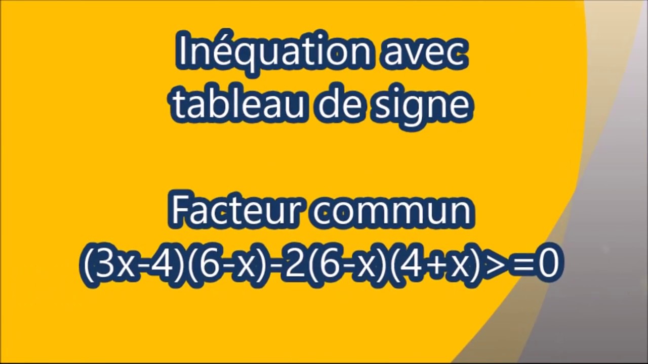 Seconde In quation Tableau Signe 3x 4 6 x 2 x 4 x YouTube seconde-in-quation-tableau-signe-3x-4-6-x-2-x-4-x-youtube