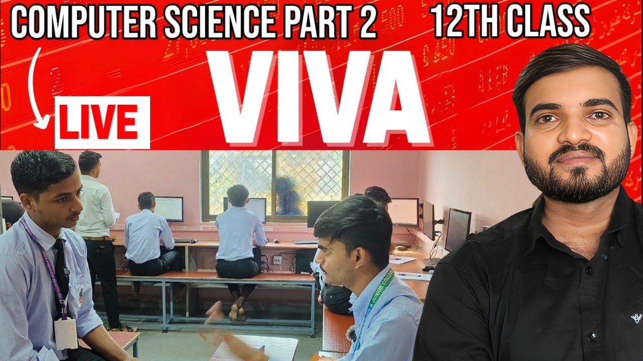 Live Viva Computer Science Part 02 Class12th Practical #computerscience ...