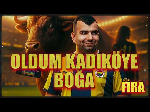 fira - OLDUM KADIKÖY'E BOĞA (prod. TheSkyBeats)