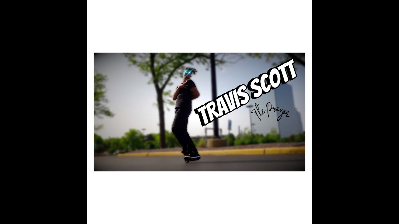 Travis Scott - The Prayer || Freestyle - YouTube