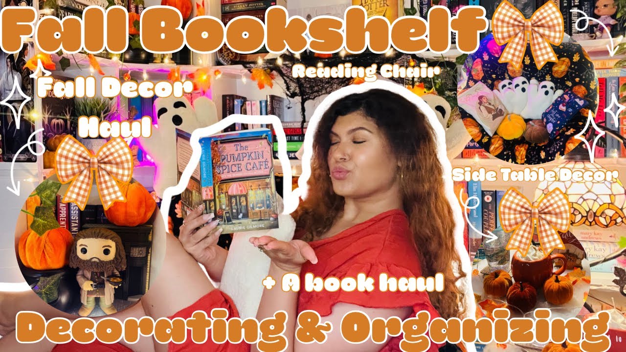 COZY FALL BOOKSHELF DECORATING & ORGANIZING 🧡 | FALL DECOR HAUL | FALL ...
