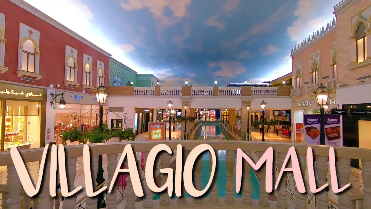 Villagio Mall Doha, Qatar - Venice Style - YouTube