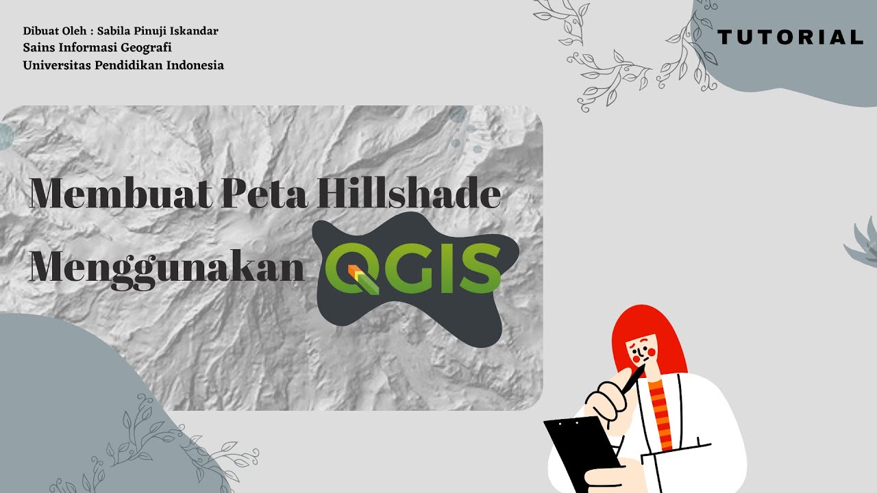 [TUTORIAL QGIS] Cara Membuat Peta Hillshade Menggunakan QGIS - YouTube