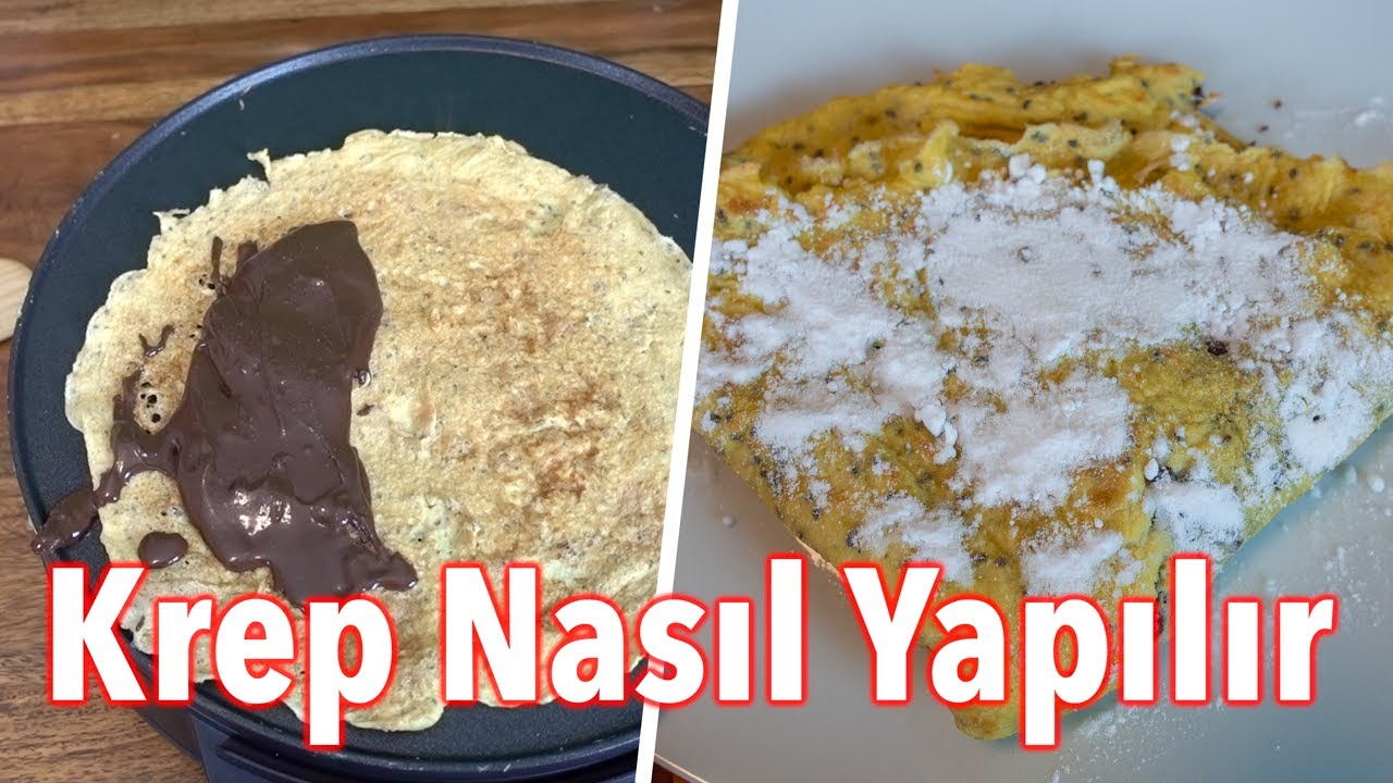 Krep Nasıl Yapılır | Nutellalı Krep Tarifi (Crepes Recipe) | Coach ...