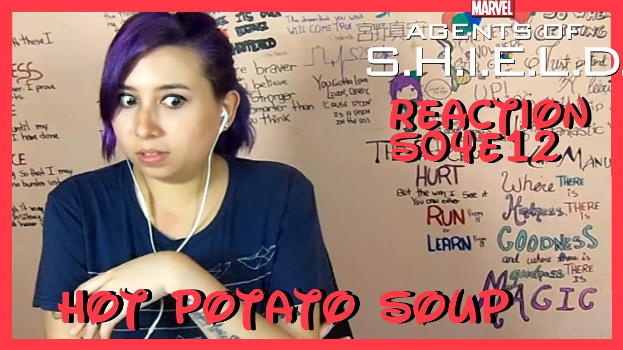 Agents Of Shield Reaction S04E12 Hot Potato Soup YouTube agents-of-shield-reaction-s04e12-hot-potato-soup-youtube
