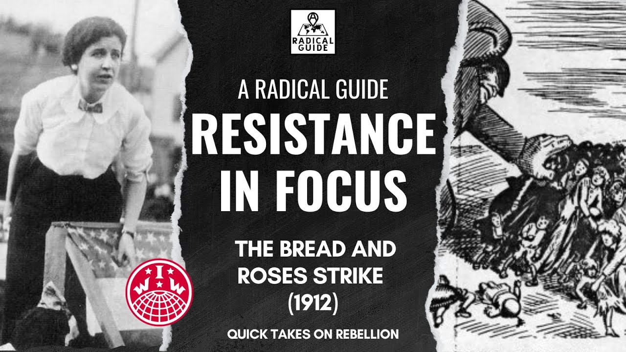 Resistance in Focus: The Bread and Roses Strike (1912) - YouTube