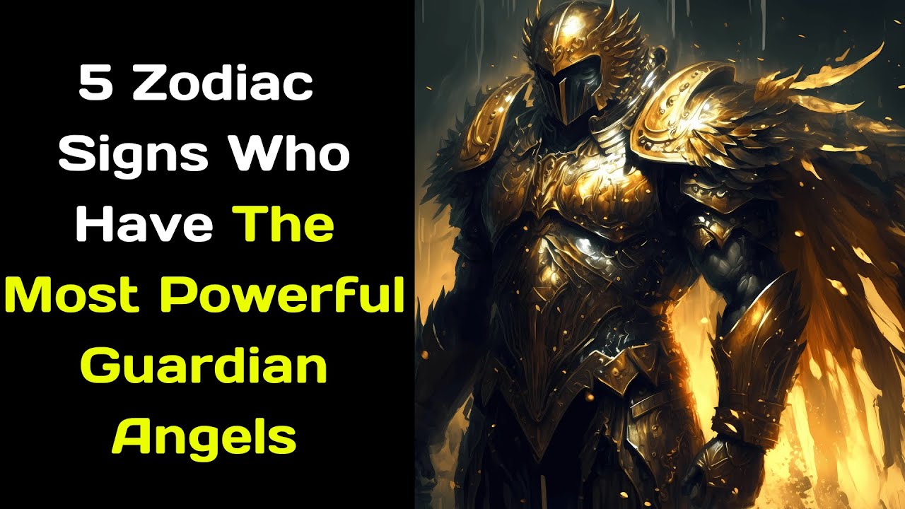 5 Zodiac Signs Who Have The Most Powerful Guardian Angels - YouTube