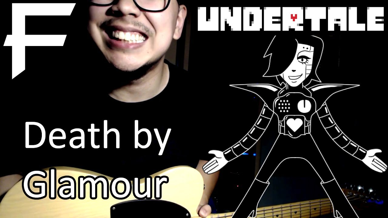 Death By Glamour (Undertale) [Guitar Cover] || Metal Fortress - YouTube ...