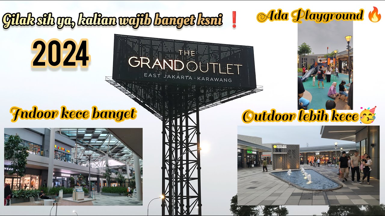 REVIEW THE GRAND OUTLET EAST JAKARTA - KARAWANG|OUTLET MALL MEWAH ...