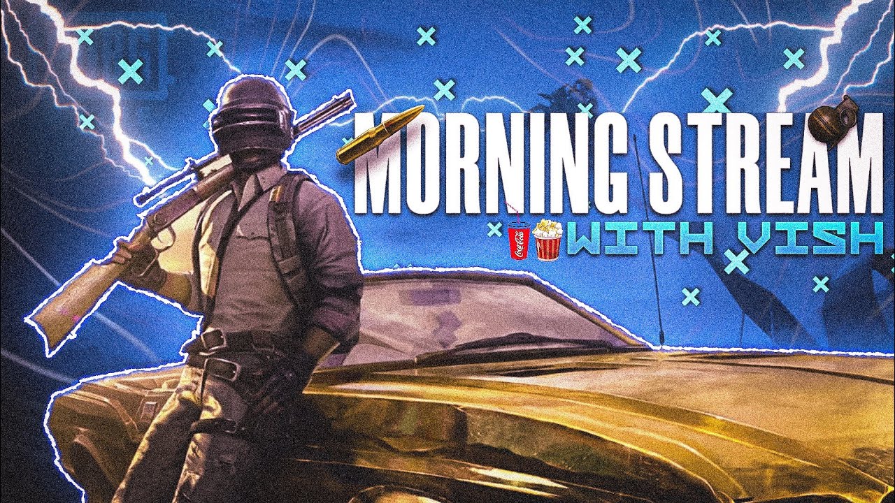 MORNING STREAM WITH VISHH.!!!! 😁 WATCH ME LIVE ️PUBG MOBILE STREAM 💗😌 # ...