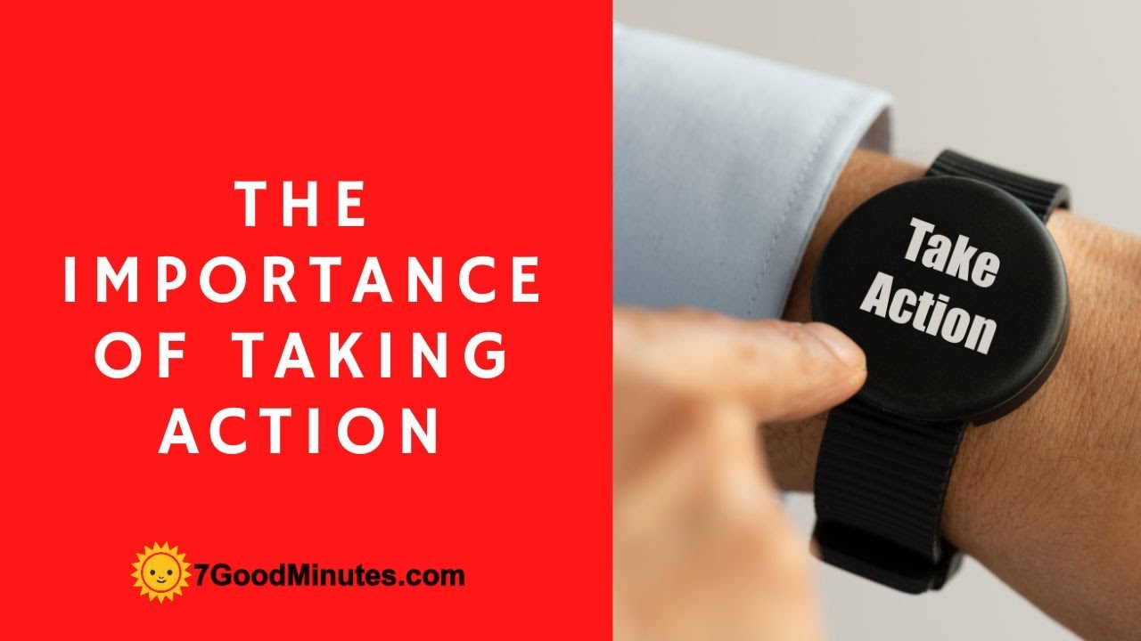 How to Make Things Happen: The Power of Taking Action - YouTube