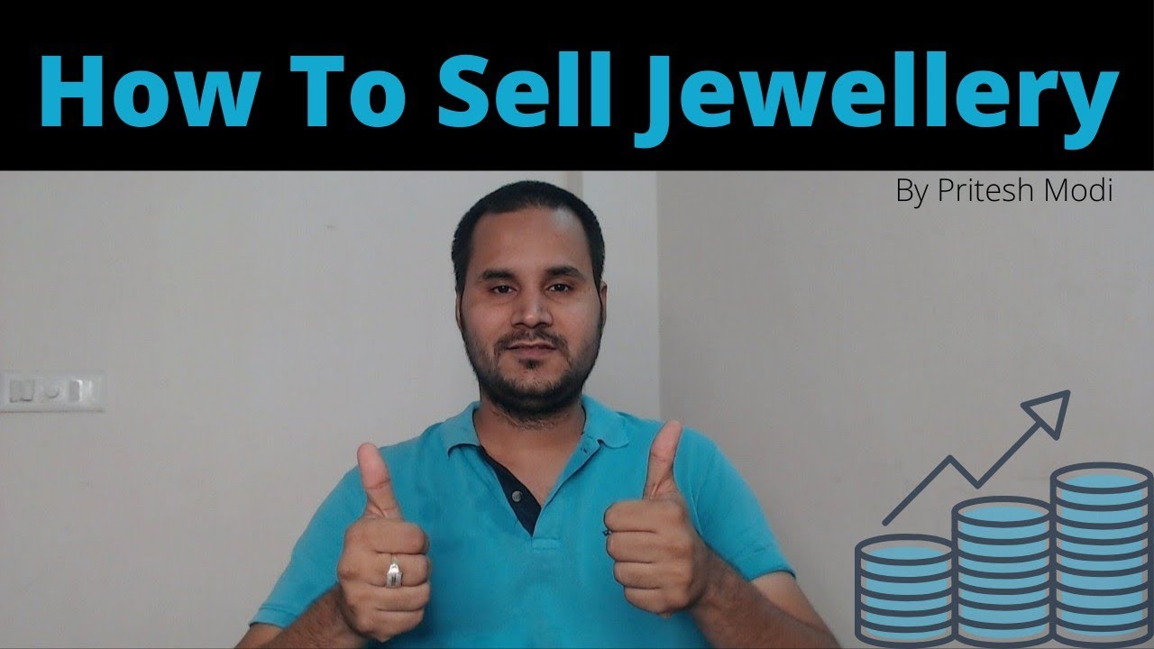 How to Sell Jewellery with Pritesh Modi - YouTube