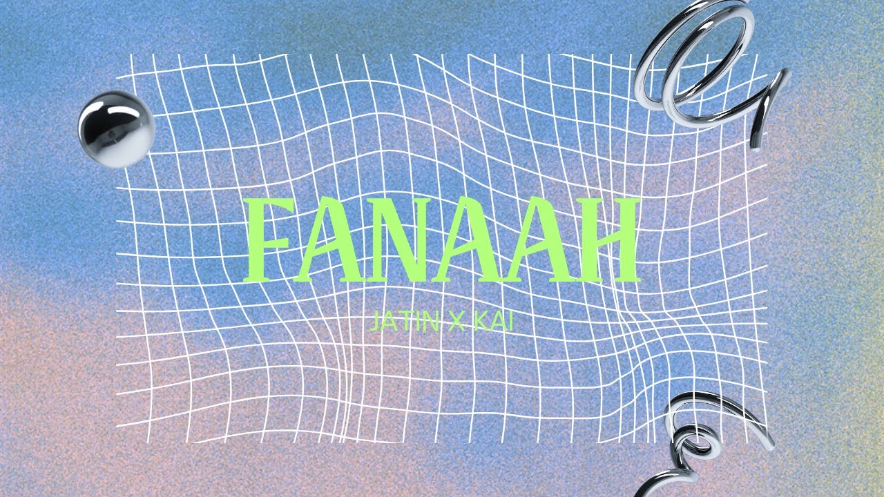 FANAAH | Jatin X @Kaimusic007 | Prod : @poeticsidd | Official Audio ...