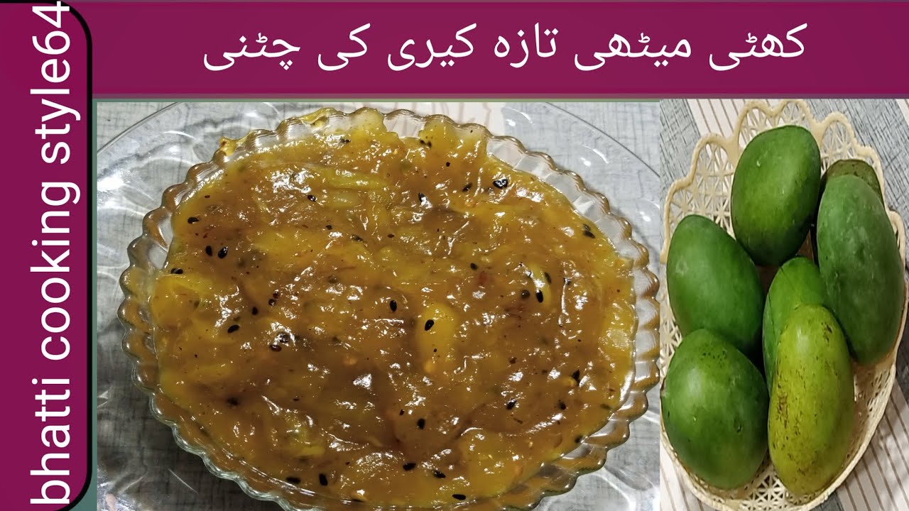 taza kairi ki khati meethi chantni| taza kachy aam ki chutny|how to ...