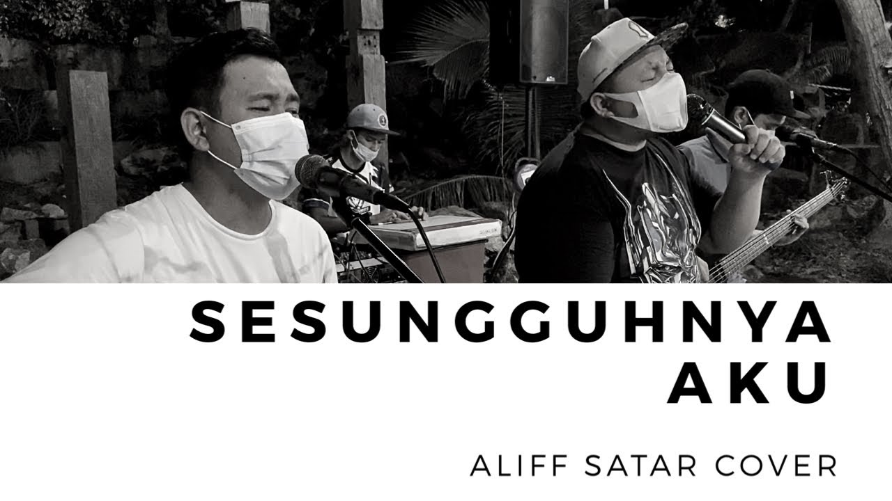 ALIFF SATAR - SESUNGGUHNYA AKU COVER BY CSE BUSKERS - YouTube