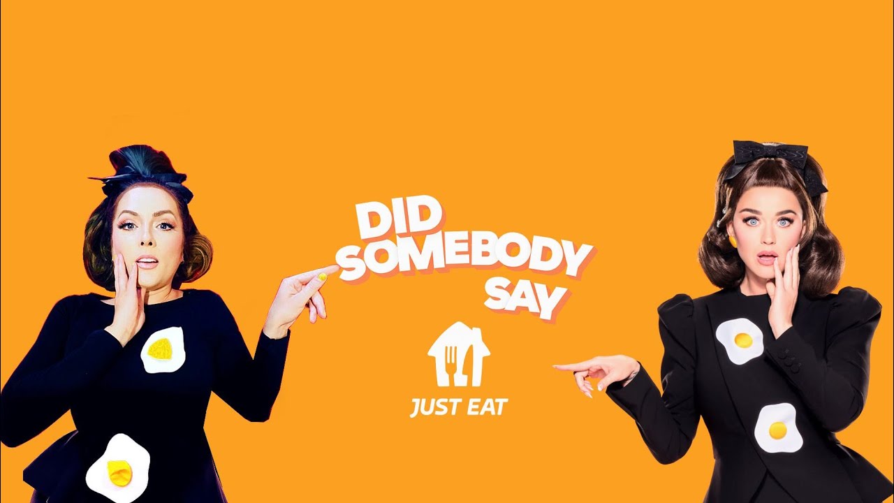 Katy Perry & Just Eat music video (Did Somebody Say) - YouTube