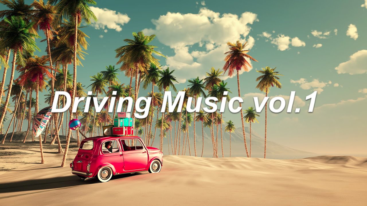 Driving Music Vol.1 【For Work / Study】Restaurants BGM, Lounge Music ...